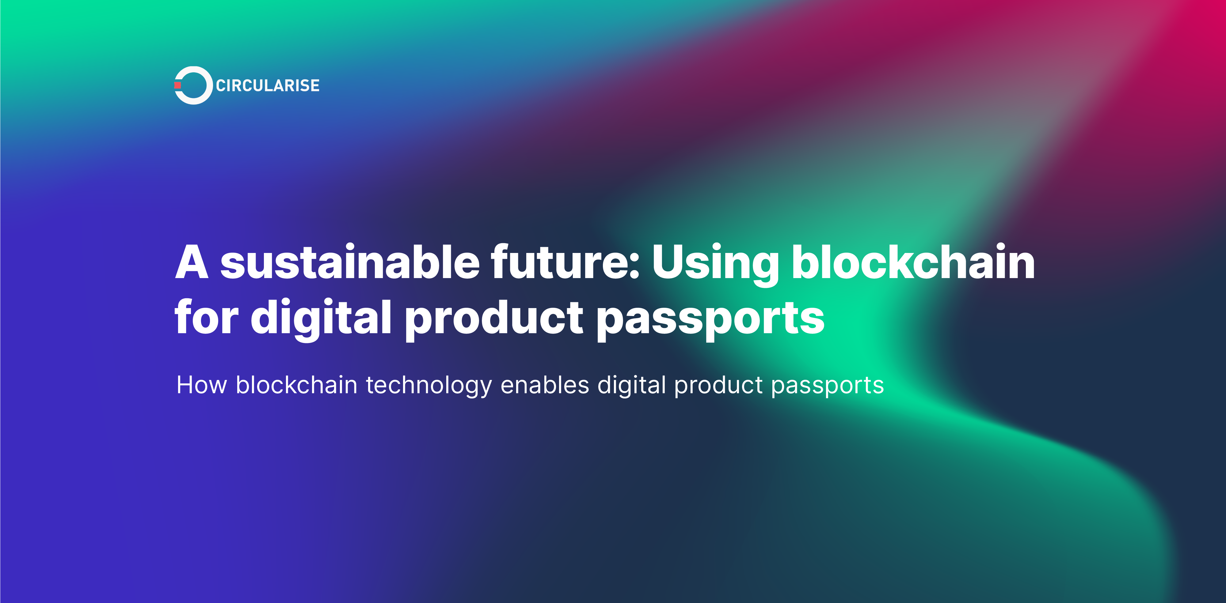 A sustainable future: Using blockchain for digital product passports
